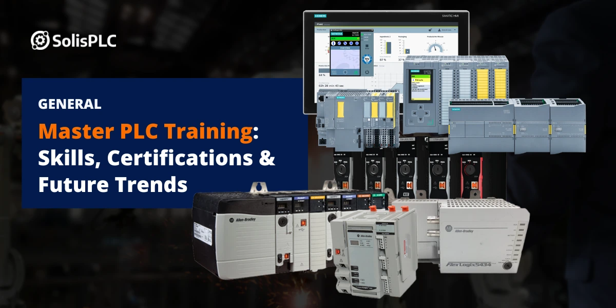 The Ultimate Guide to PLC Training: Skills, Certifications, and Future Trends in Industrial ...